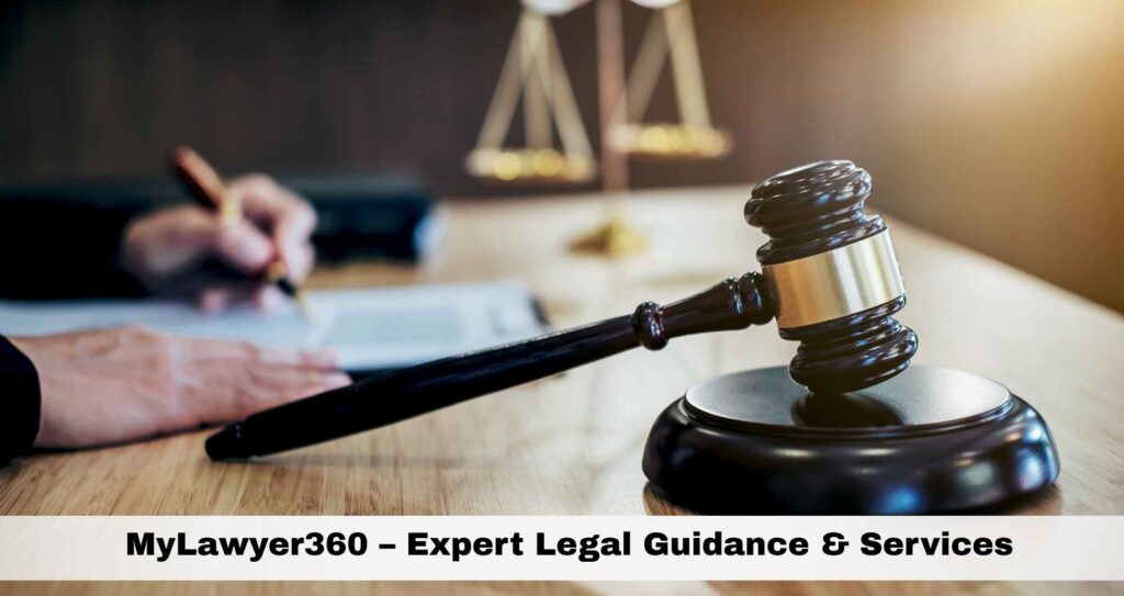 MyLawyer360 – Expert Legal Guidance & Services